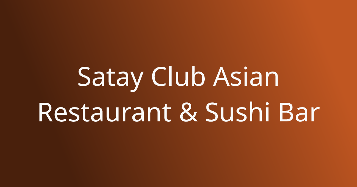 Order Authentic Japanese Online | Satay Club Asian Restaurant & Sushi ...